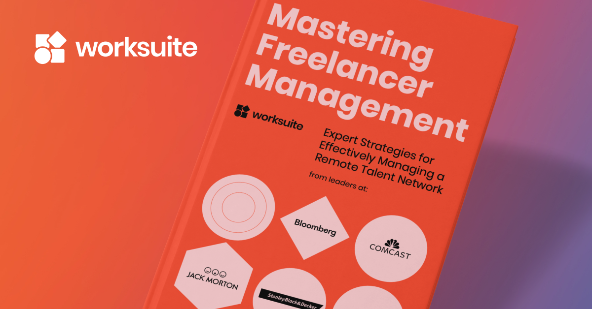 Free Guide: Mastering Freelancer Management with Fortune 500 Brands